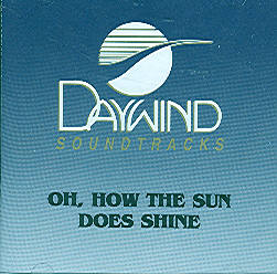 Oh, How The Sun Does Shine – MYPRAISE.STORE