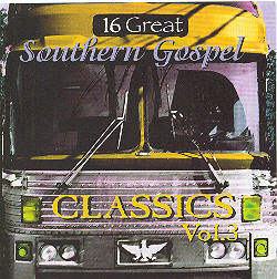 16 Great Southern Gospel Classics Vol.3 – MYPRAISE.STORE