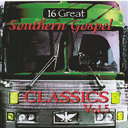 16 Great Southern Gospel Classics Vol. 5 – MYPRAISE.STORE