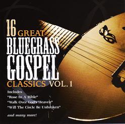 16 Great Bluegrass Gospel Classics Vol. 1 – MYPRAISE.STORE