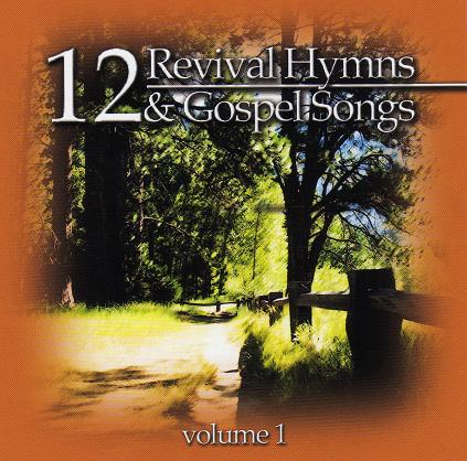 12 Revival Hymns & Gospel Songs Volume 1 – MYPRAISE.STORE