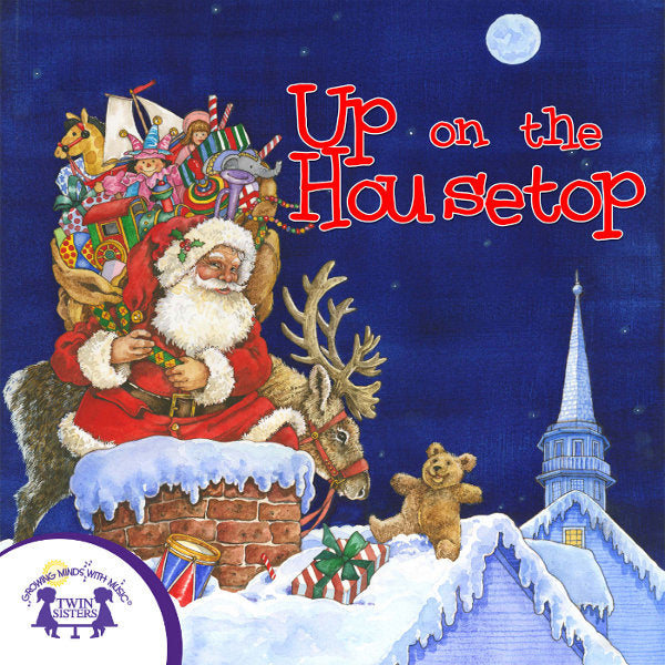 Up On The Housetop – MYPRAISE.STORE