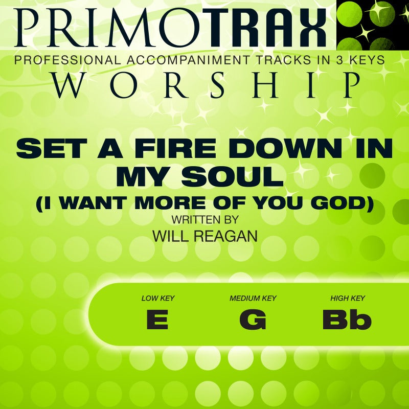 Set A Fire Down In My Soul (I Want More of You) – MYPRAISE.STORE