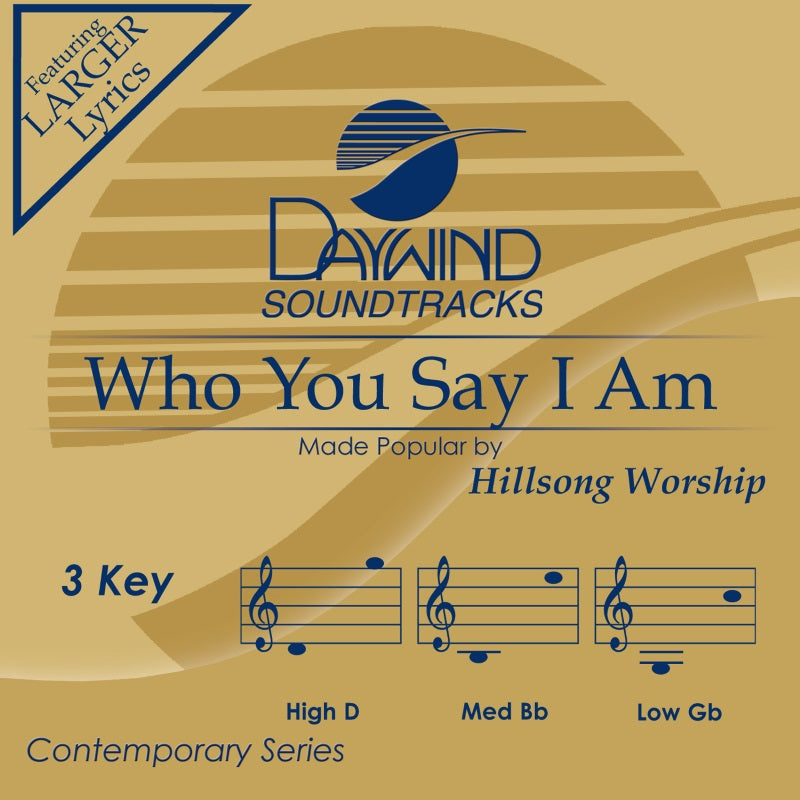 Who You Say I Am – MYPRAISE.STORE