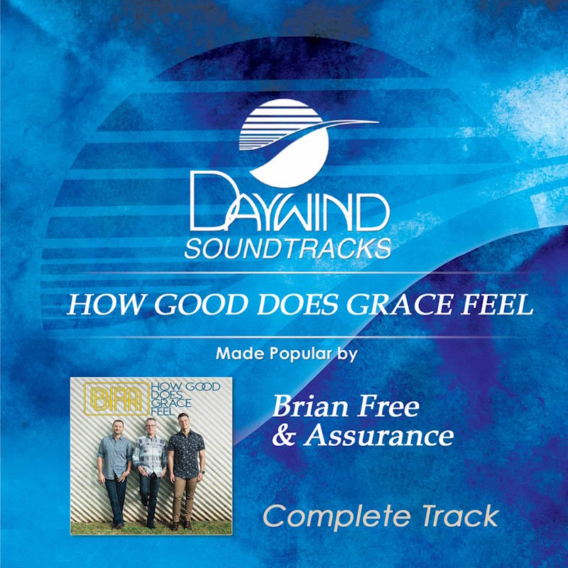 How Good Does Grace Feel: Complete Track – MYPRAISE.STORE