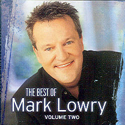 The Best Of Mark Lowry - Volume 2 – MYPRAISE.STORE