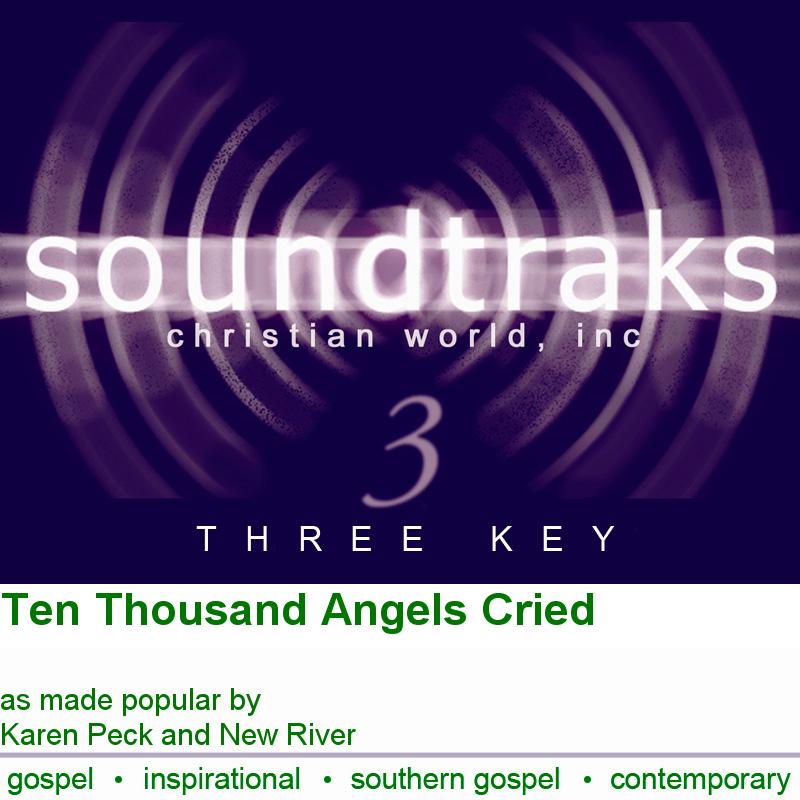 Ten Thousand Angels Cried – MYPRAISE.STORE