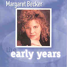 Early Years, The: Margaret Becker – MYPRAISE.STORE