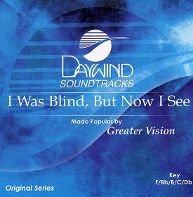 I Was Blind, But Now I See – MYPRAISE.STORE