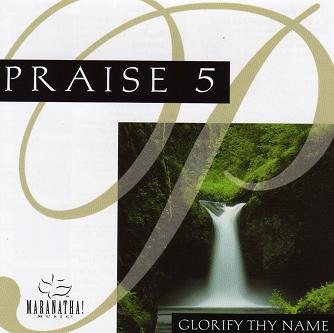 Praise 5: Glorfiy Thy Name – MYPRAISE.STORE