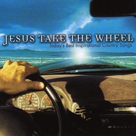 Jesus Take The Wheel – MYPRAISE.STORE