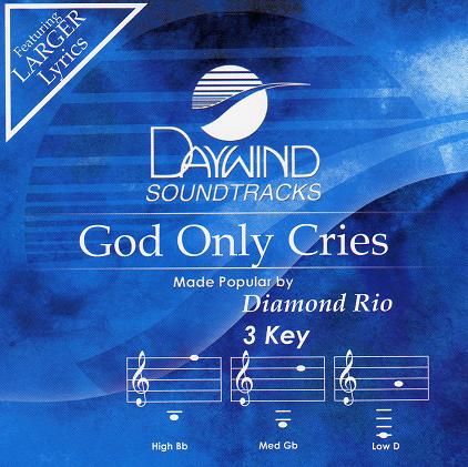 God Only Cries – MYPRAISE.STORE