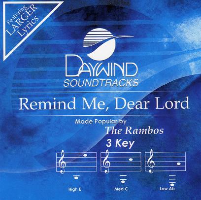 Remind Me, Dear Lord – MYPRAISE.STORE