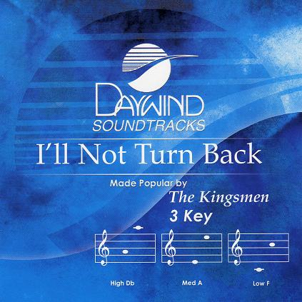 I'll Not Turn Back – MYPRAISE.STORE