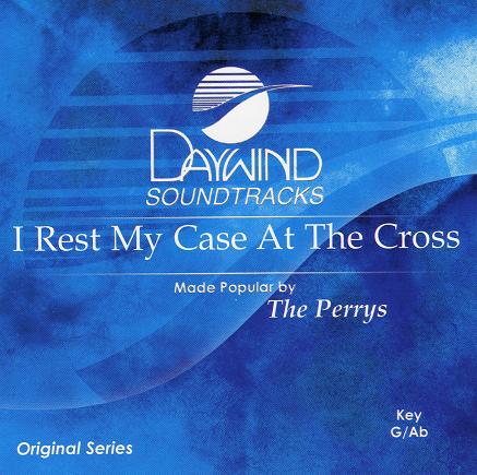 I Rest My Case At The Cross – MYPRAISE.STORE