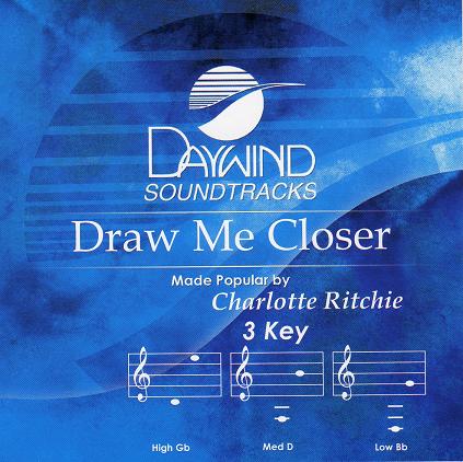 Draw Me Closer – MYPRAISE.STORE
