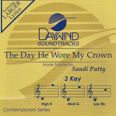 The Day He Wore My Crown – MYPRAISE.STORE
