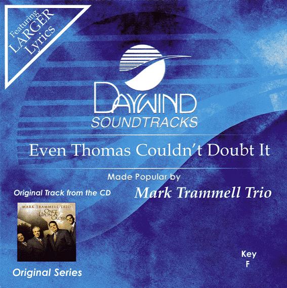 Even Thomas Couldn't Doubt It – MYPRAISE.STORE