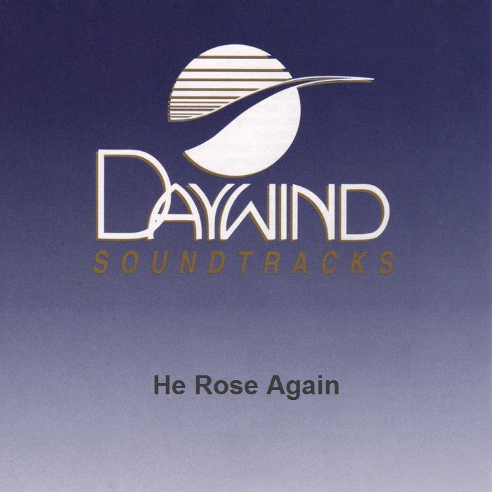 He Rose Again – MYPRAISE.STORE