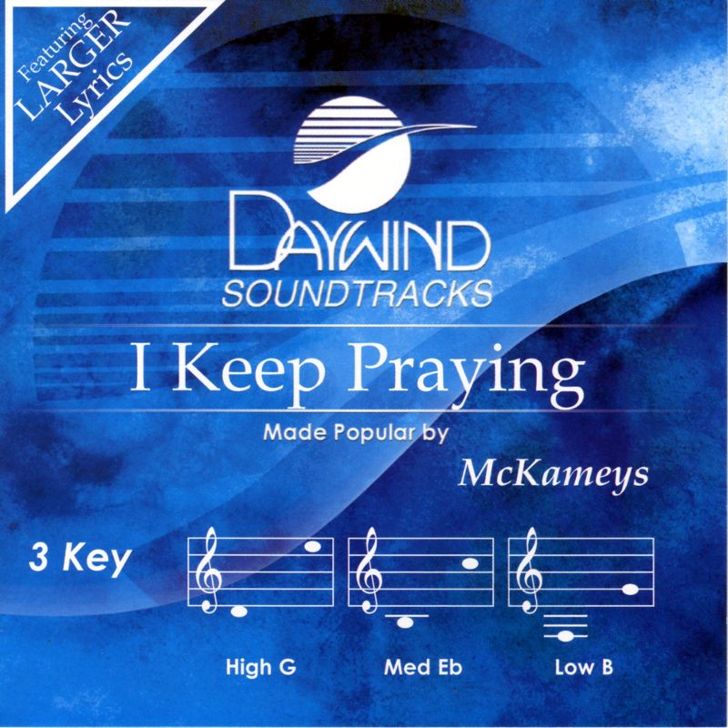 I Keep Praying – MYPRAISE.STORE
