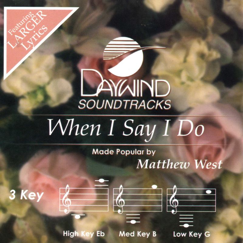 When I Say I Do – MYPRAISE.STORE