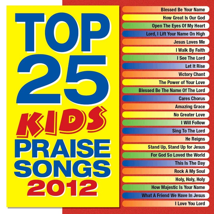 Top 25 Kids' Praise Songs 2012 – MYPRAISE.STORE