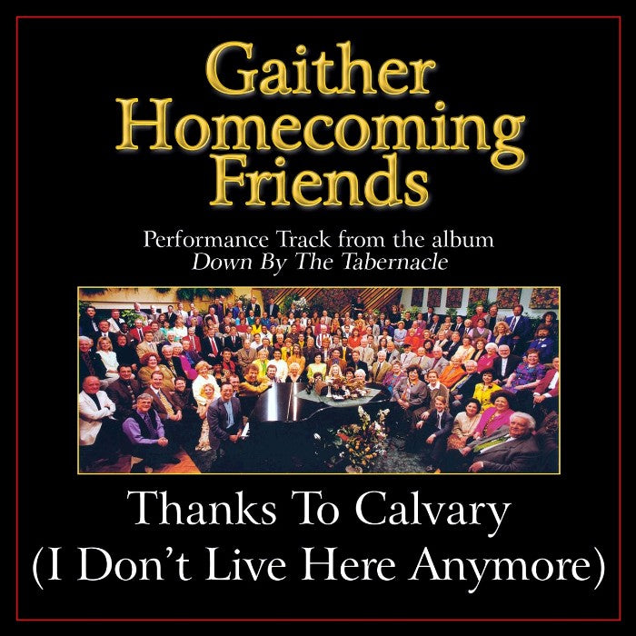 Thanks to Calvary (I Don't Live Here Anymore) – MYPRAISE.STORE