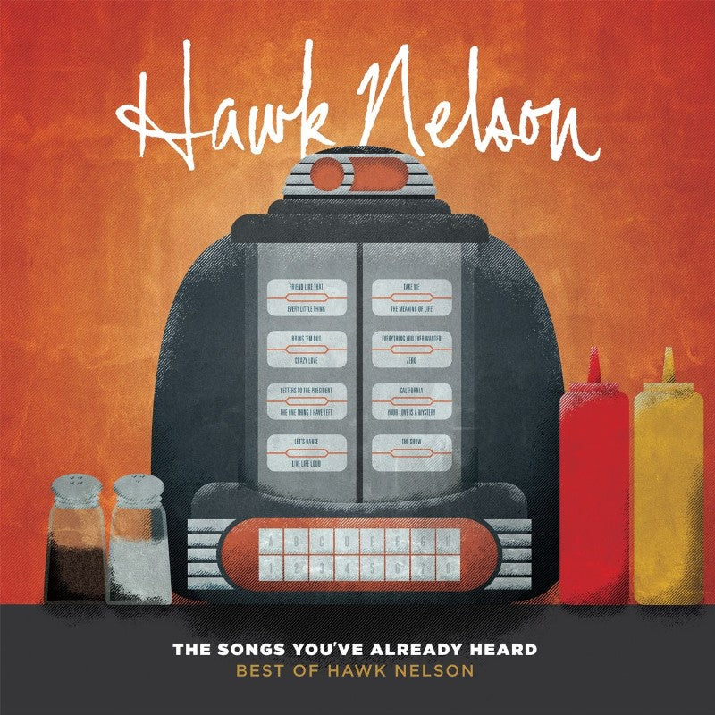 Songs You've Already Heard: The Best of Hawk Nelson – MYPRAISE.STORE