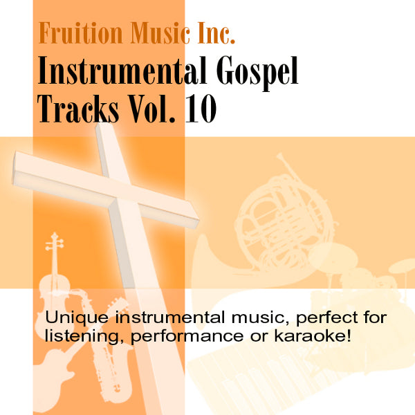 Instrumental Gospel Tracks Vol. 10 – MYPRAISE.STORE