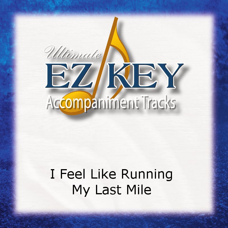 I Feel Like Running My Last Mile – MYPRAISE.STORE
