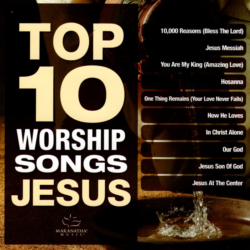 Top 10 Worship Songs - Jesus – MYPRAISE.STORE