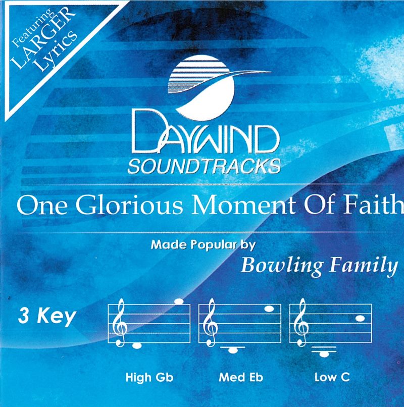 One Glorious Moment Of Faith – MYPRAISE.STORE