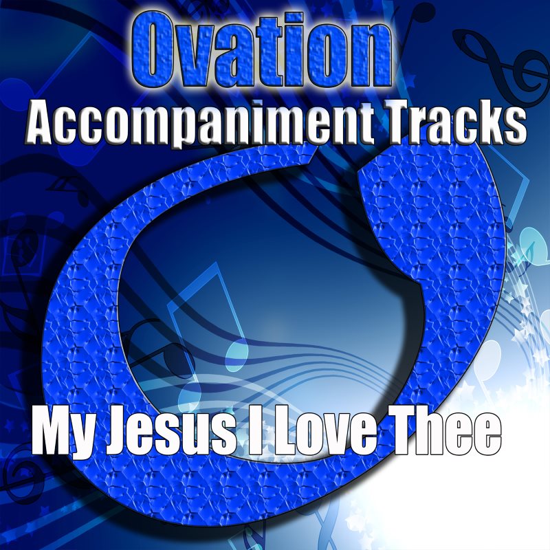 My Jesus I Love Thee – MYPRAISE.STORE