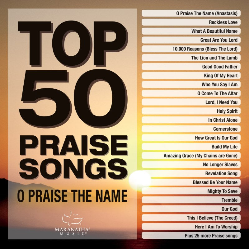 Top 50 Praise Songs: O Praise the Name – MYPRAISE.STORE