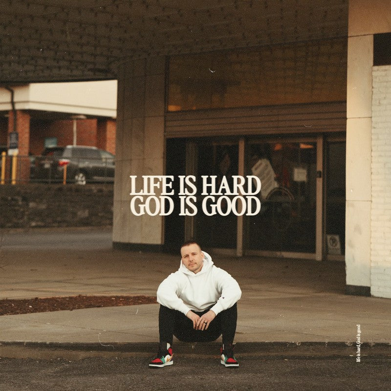 Life Is Hard. God Is Good. – MYPRAISE.STORE