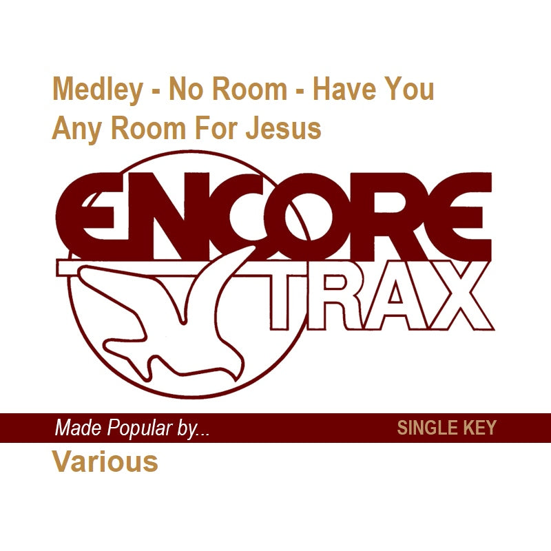 Medley - No Room - Have You Any Room For Jesus – MYPRAISE.STORE