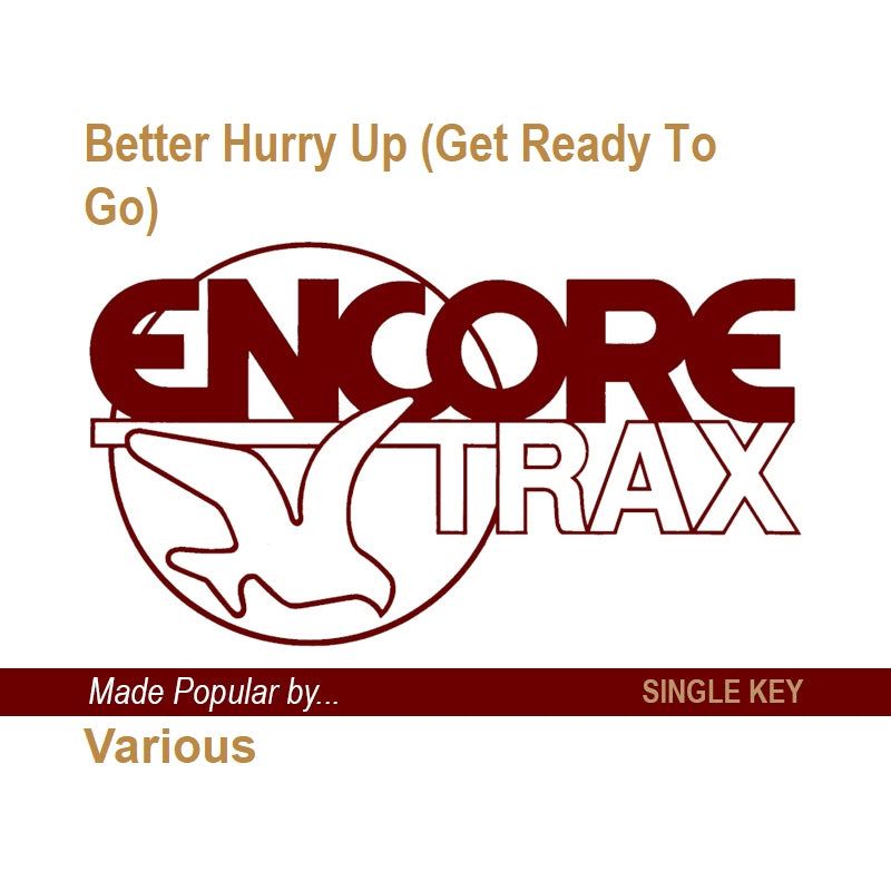 Better Hurry Up (Get Ready To Go) – MYPRAISE.STORE