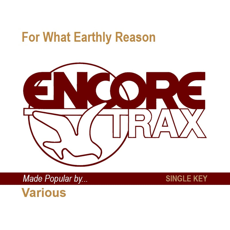 For What Earthly Reason – MYPRAISE.STORE